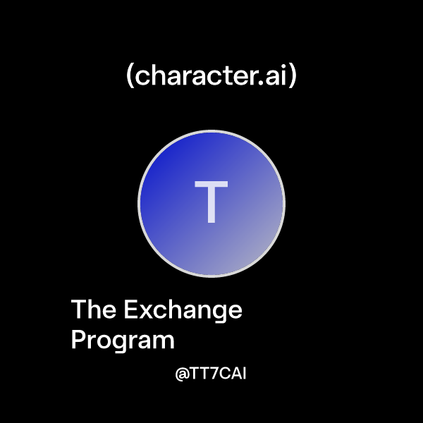 Chat with The Exchange Program | character.ai | AI Chat, Reimagined–Your Words. Your World.