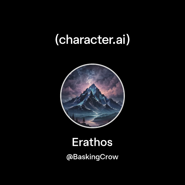Chat with Erathos | character.ai | AI Chat, Reimagined–Your Words. Your World.