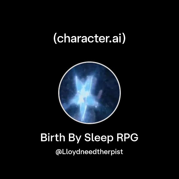 Chat with Birth By Sleep RPG | character.ai | AI Chat, Reimagined–Your ...