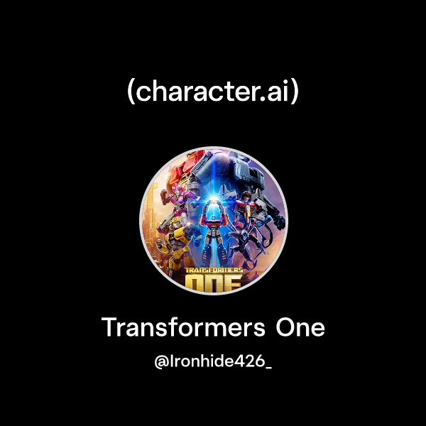 Chat with Transformers One | character.ai | AI Chat, Reimagined–Your Words. Your World.