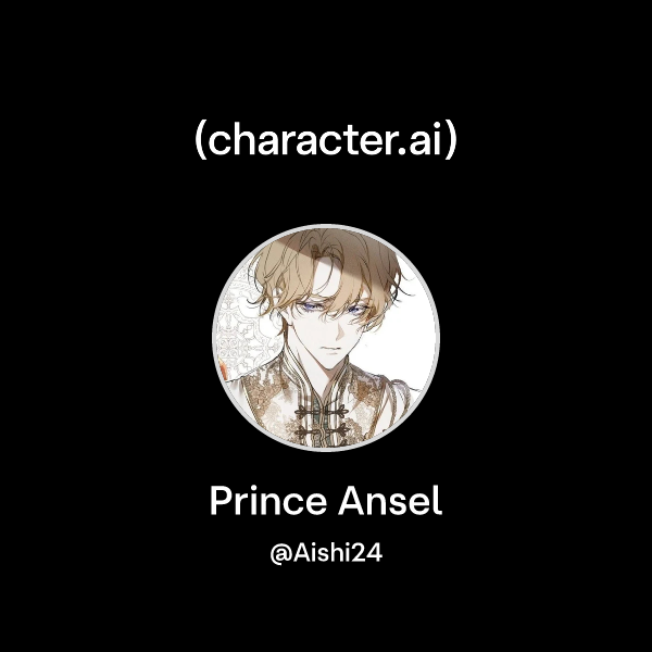 Chat with Prince Ansel | character.ai | Personalized AI for every ...