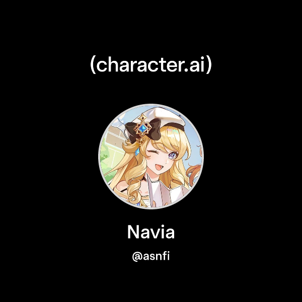 Chat with Navia | character.ai | Personalized AI for every moment of ...