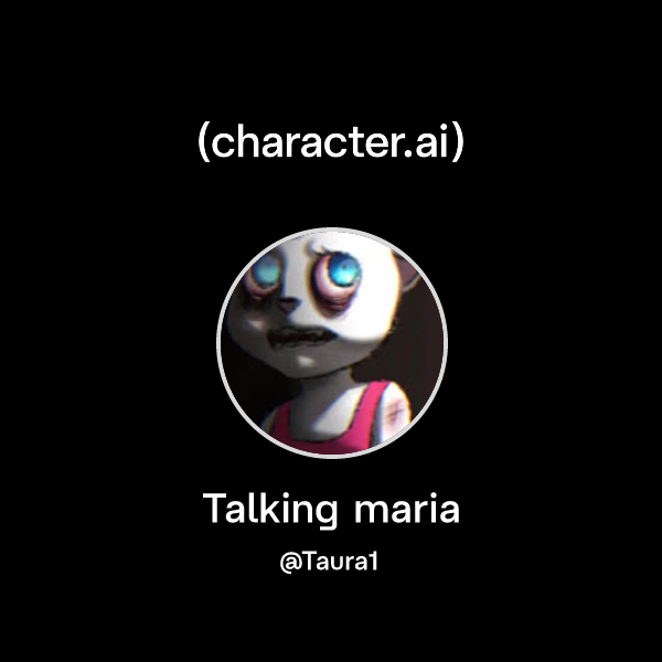 Chat with Talking maria | character.ai | Personalized AI for every ...