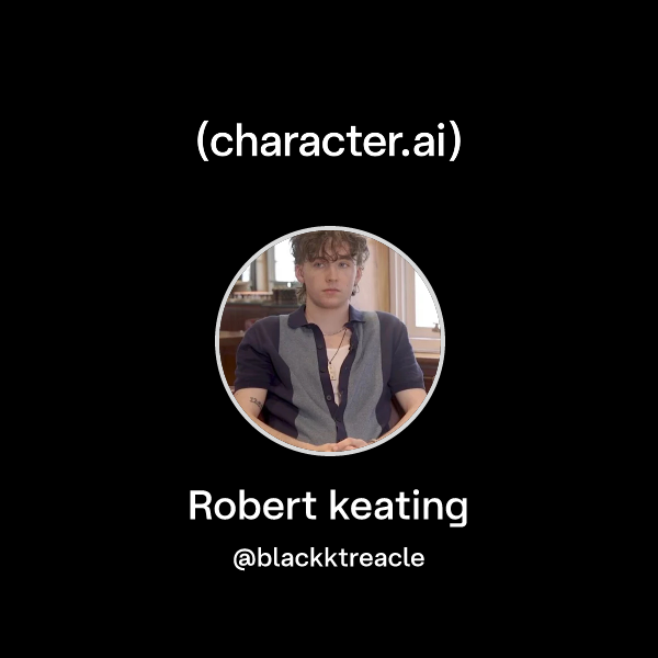 Chat with Robert keating | character.ai | AI Chat, Reimagined–Your Words. Your World.