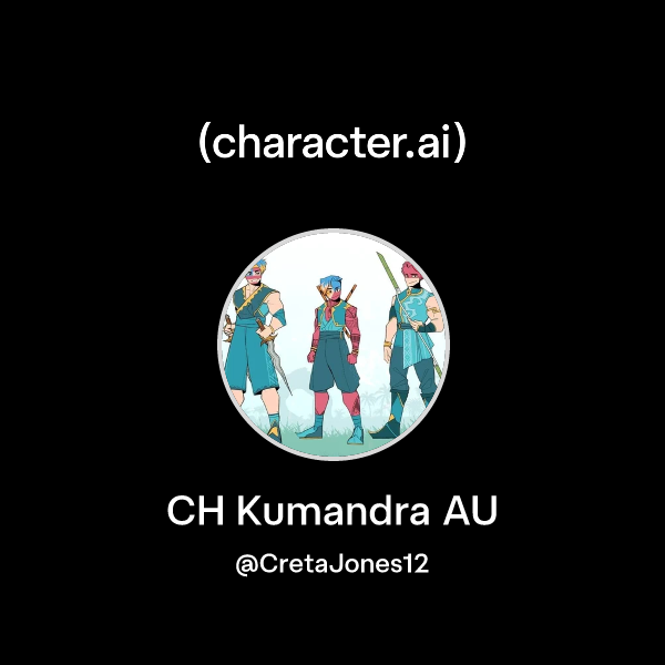 Chat with CH Kumandra AU | character.ai | AI Chat, Reimagined–Your ...