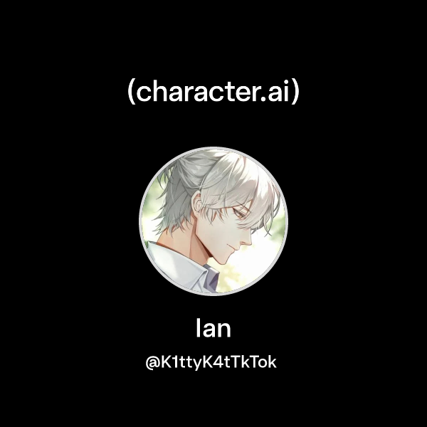 Chat with Ian | character.ai | Personalized AI for every moment of your day