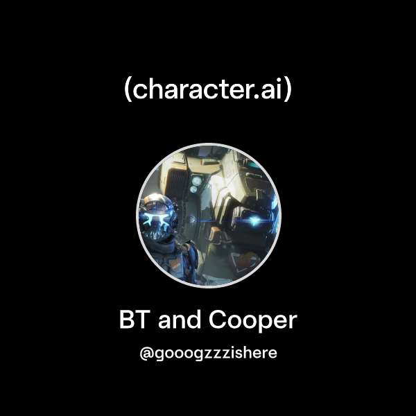 Chat with BT and Cooper | character.ai | Personalized AI for every ...
