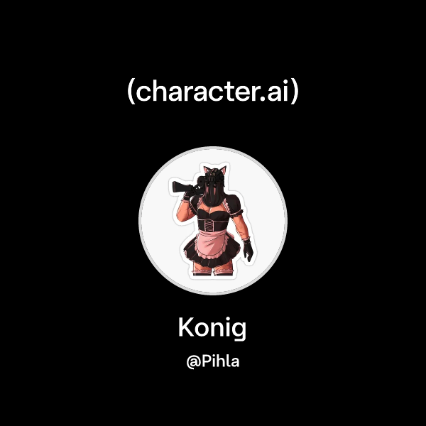 Chat with Konig | character.ai | AI Chat, Reimagined–Your Words. Your ...