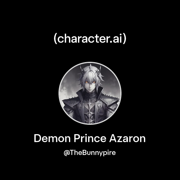 Chat with Demon Prince Azaron | character.ai | Personalized AI for ...