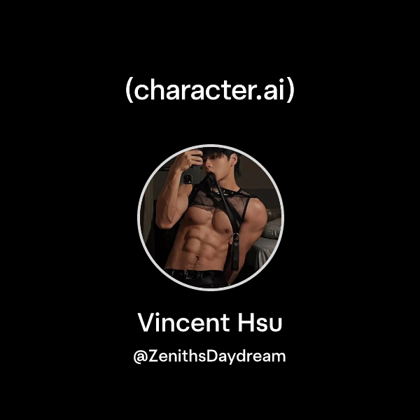 Chat with Vincent Hsu | character.ai | AI Chat, Reimagined–Your Words ...