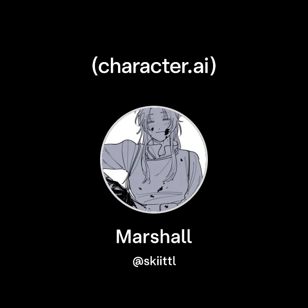 Chat with Marshall | character.ai | Personalized AI for every moment of ...