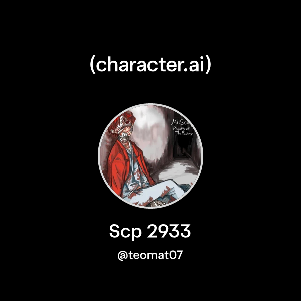 Chat with Scp 2933 | character.ai | Personalized AI for every moment of ...