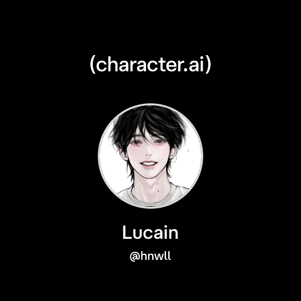 Chat with Lucain | character.ai | Personalized AI for every moment of ...