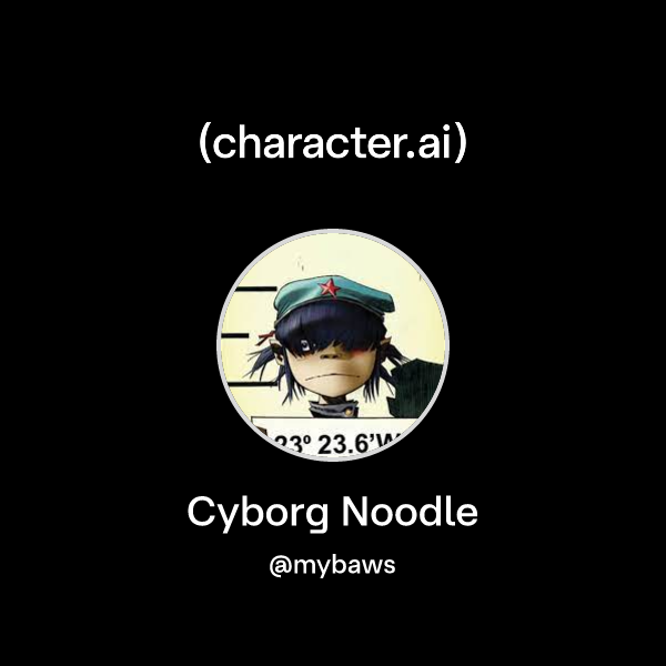 Chat with Cyborg Noodle | character.ai | Personalized AI for every ...