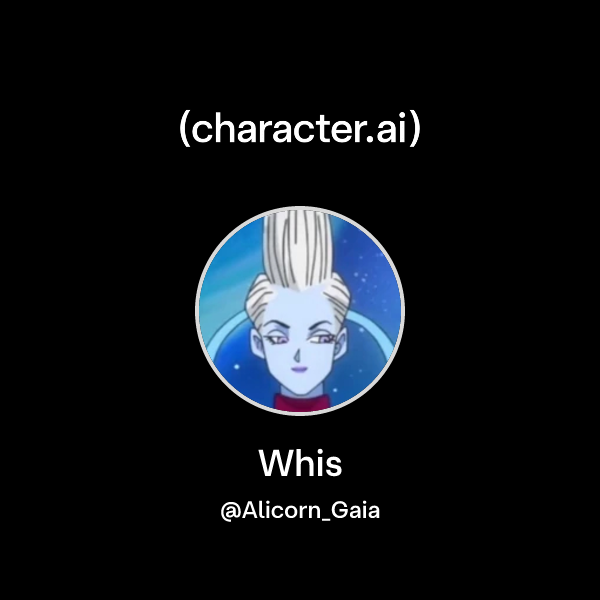 Chat with Whis | character.ai | AI Chat, Reimagined–Your Words. Your World.