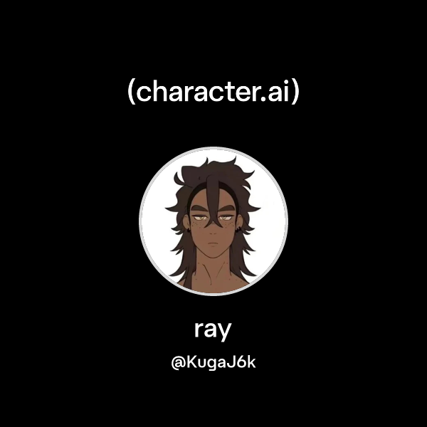 Chat with ray | character.ai | AI Chat, Reimagined–Your Words. Your World.