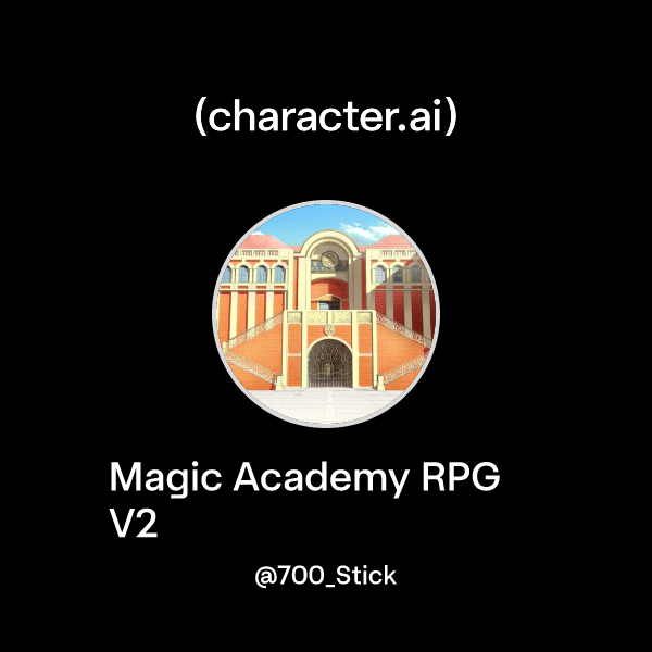 Chat with Magic Academy RPG V2 | character.ai | Personalized AI for ...