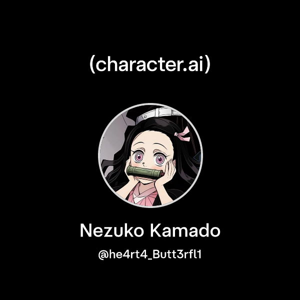 Chat with Nezuko Kamado | character.ai | Personalized AI for every moment of your day
