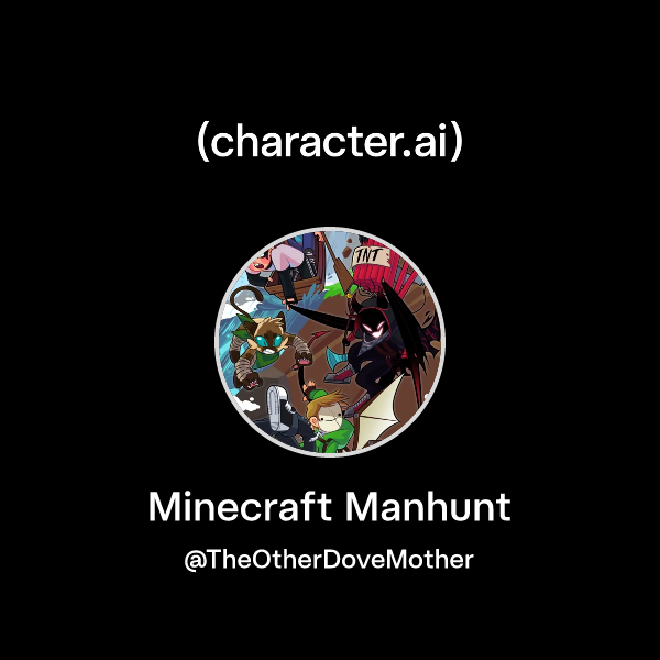 Chat with Minecraft Manhunt | character.ai | AI Chat, Reimagined–Your ...