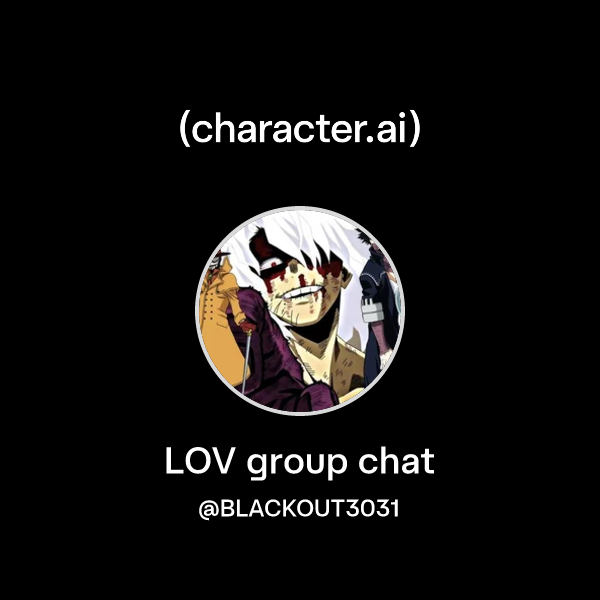 Chat with LOV group chat | character.ai | AI Chat, Reimagined–Your ...