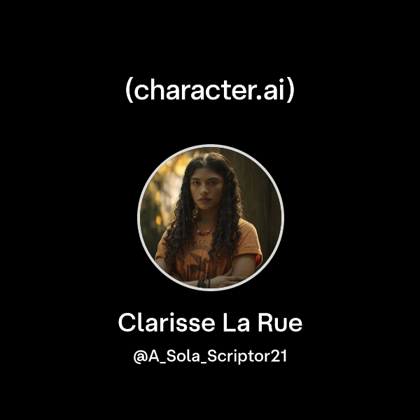 Chat with Clarisse La Rue | character.ai | AI Chat, Reimagined–Your ...
