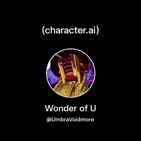 Chat with Wonder of U | character.ai | AI Chat, Reimagined–Your Words ...