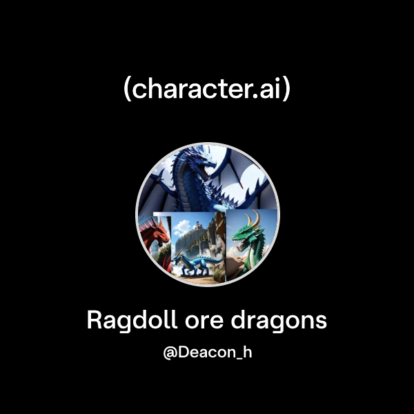 Chat with Ragdoll ore dragons | character.ai | AI Chat, Reimagined–Your ...