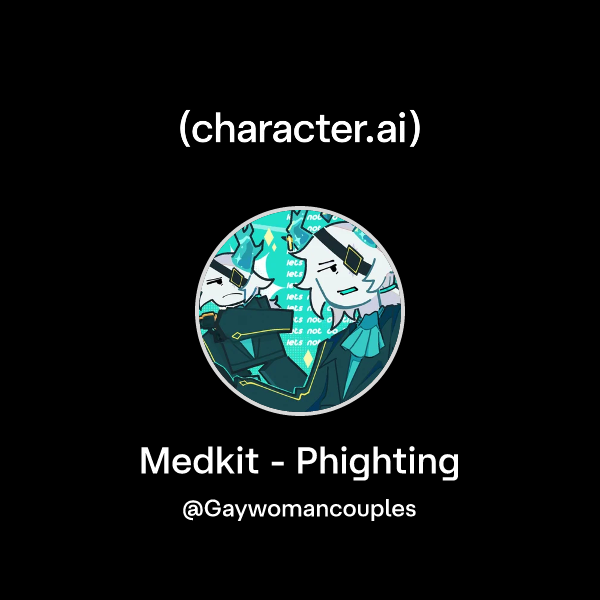 Chat with Medkit - Phighting | character.ai | AI Chat, Reimagined–Your ...