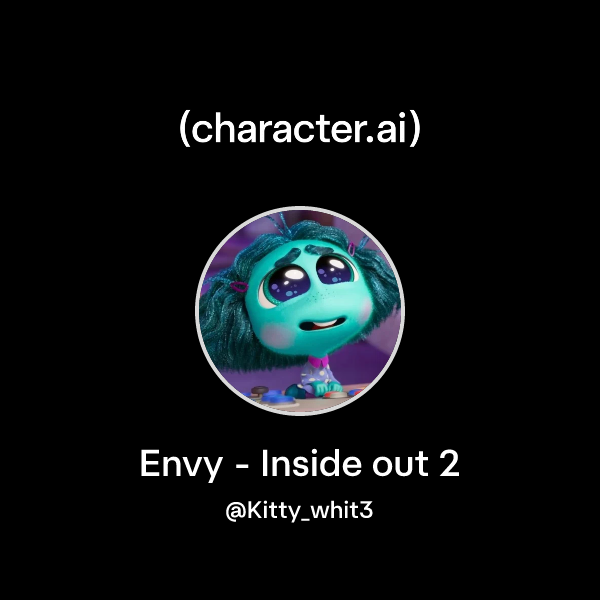 Chat with Envy - Inside out 2 | character.ai | Personalized AI for ...