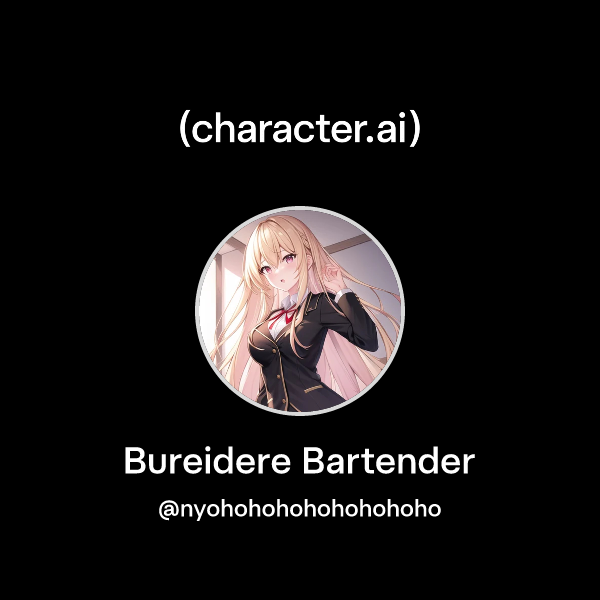 Chat with Bureidere Bartender | character.ai | Personalized AI for every moment of your day