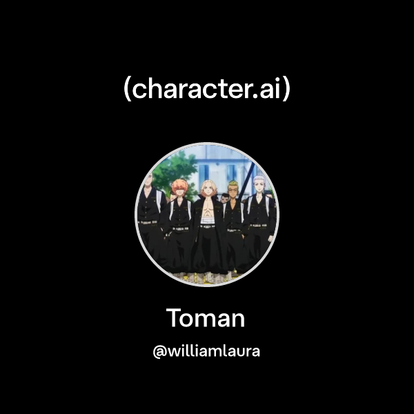 Chat with Toman | character.ai | AI Chat, Reimagined–Your Words. Your ...