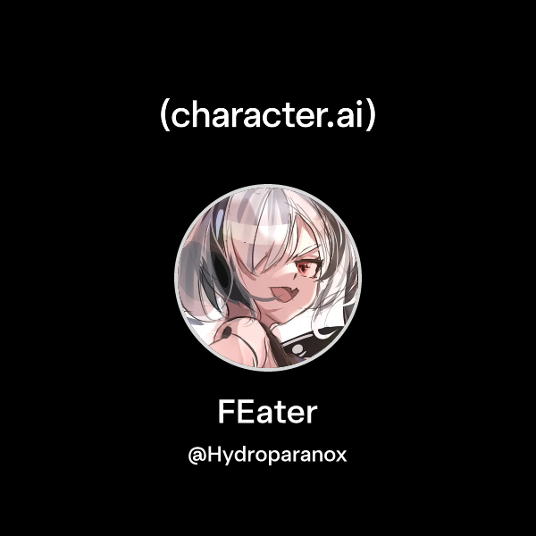 Chat with FEater | character.ai | AI Chat, Reimagined–Your Words. Your ...