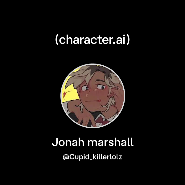Chat with Jonah marshall | character.ai | Personalized AI for every ...