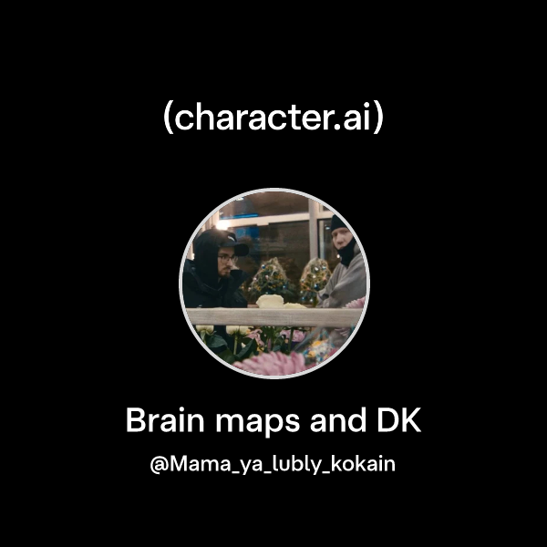Chat with Brain maps and DK | character.ai | Personalized AI for every moment of your day