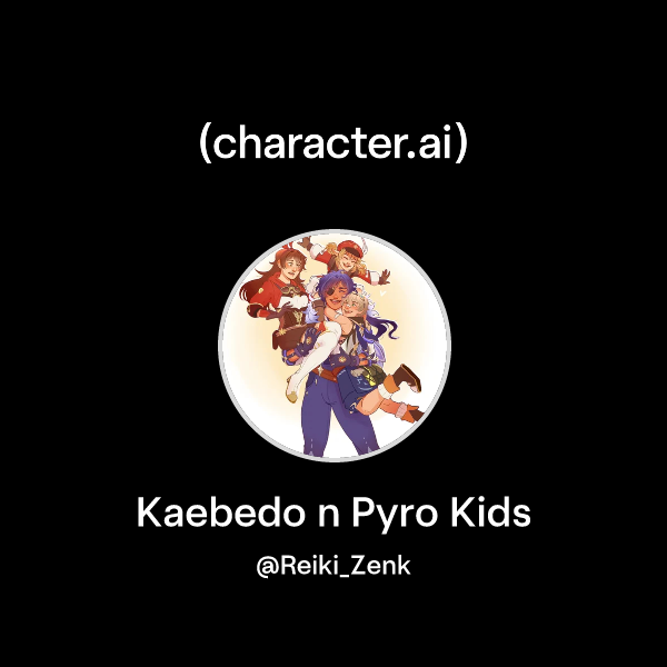 Chat with Kaebedo n Pyro Kids | character.ai | AI Chat, Reimagined–Your ...