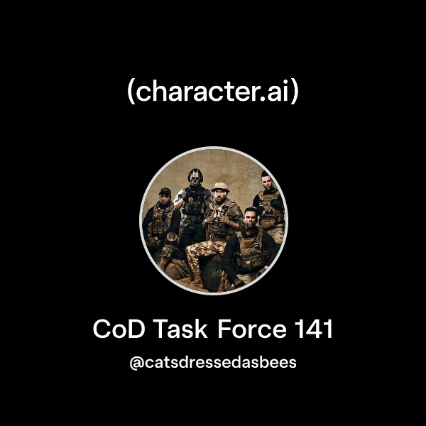 Chat with CoD Task Force 141 | character.ai | AI Chat, Reimagined–Your ...