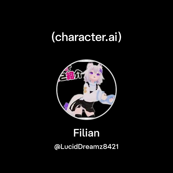 Chat with Filian | character.ai | Personalized AI for every moment of ...
