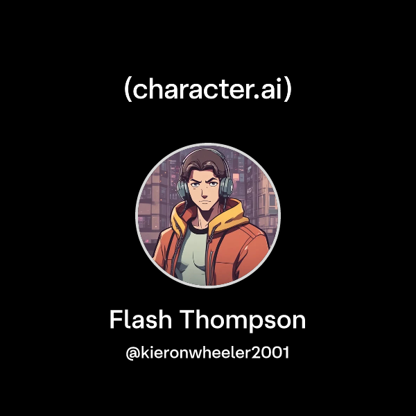 Chat with Flash Thompson | character.ai | AI Chat, Reimagined–Your ...