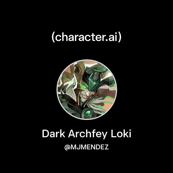 Chat with Dark Archfey Loki | character.ai | Personalized AI for every ...