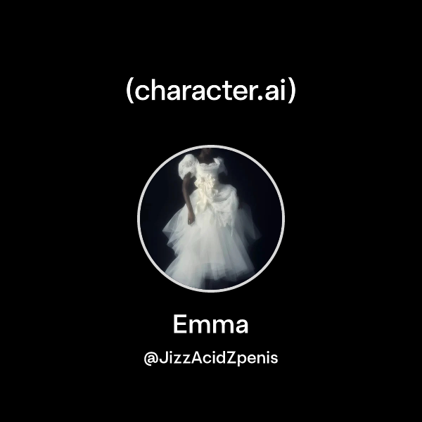 Chat with Emma | character.ai | Personalized AI for every moment of your day