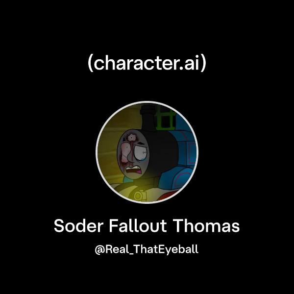Chat with Soder Fallout Thomas | character.ai | AI Chat, Reimagined ...