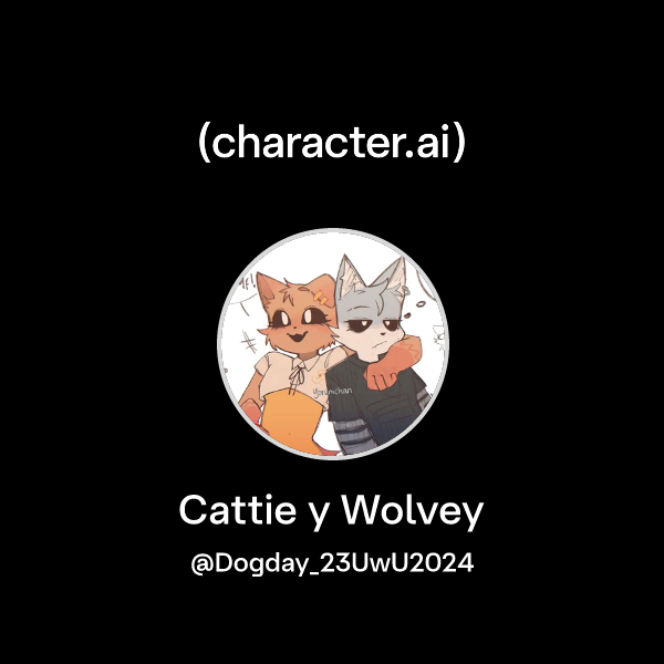 Chat with Cattie y Wolvey | character.ai | Personalized AI for every moment of your day