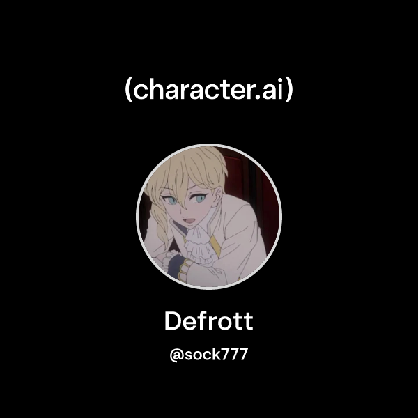 Chat with Defrott | character.ai | Personalized AI for every moment of ...