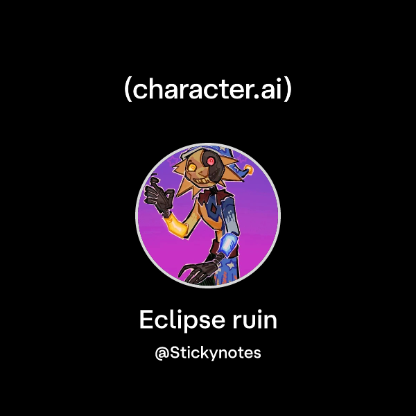 Chat with Eclipse ruin | character.ai | Personalized AI for every ...