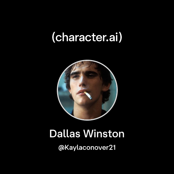 Chat with Dallas Winston | character.ai | Personalized AI for every ...