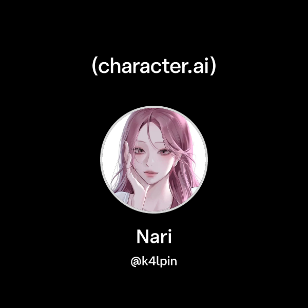 Chat with Nari | character.ai | AI Chat, Reimagined–Your Words. Your World.