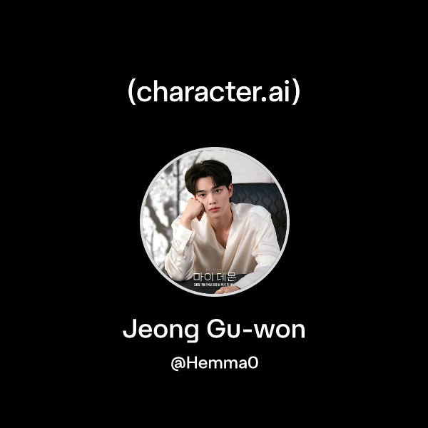 Chat with Jeong Gu-won | character.ai | AI Chat, Reimagined–Your Words ...