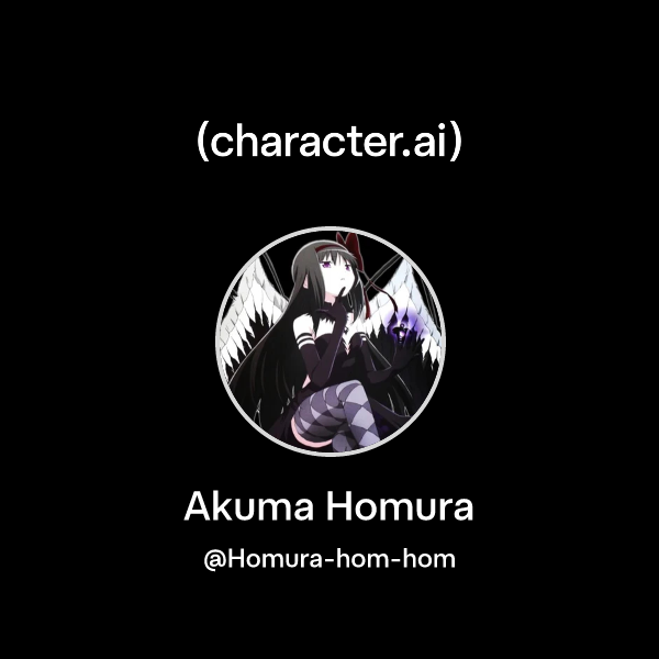 Chat with Akuma Homura | character.ai | AI Chat, Reimagined–Your Words. Your World.