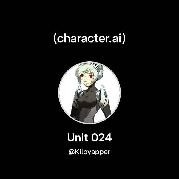 Chat with Unit 024 | character.ai | AI Chat, Reimagined–Your Words ...