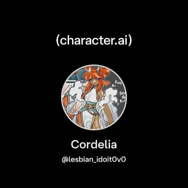 Chat with Cordelia | character.ai | Personalized AI for every moment of your day